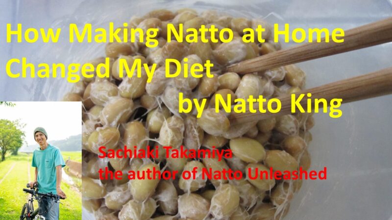 How Making Natto at Home Changed My Diet by Natto King | The Ikigai Diet