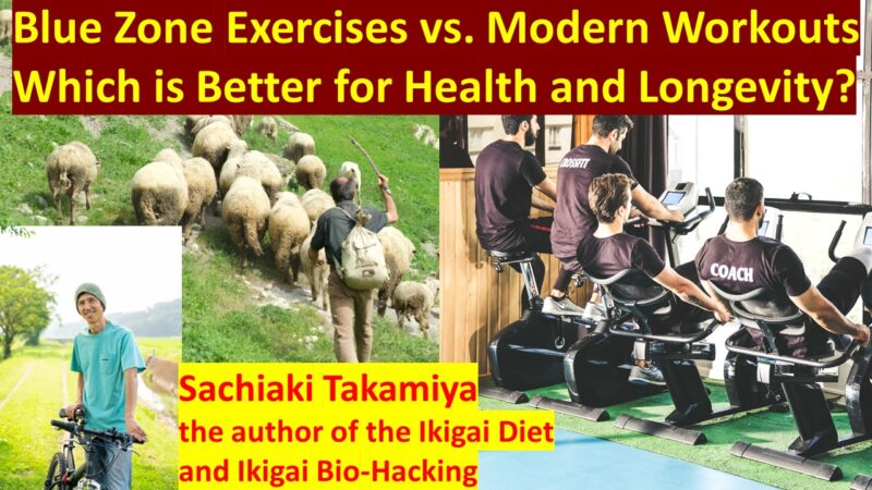 Blue Zone Exercises vs. Modern Workouts: Which is Better for Health and ...