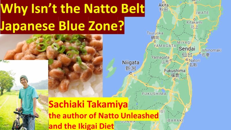 Why Isn’t the Natto Belt Japanese Blue Zone? | The Ikigai Diet